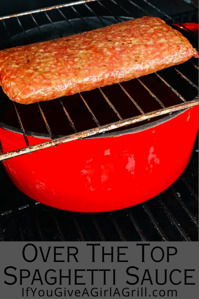 Over The Top Spaghetti Sauce - If You Give a Girl a Grill