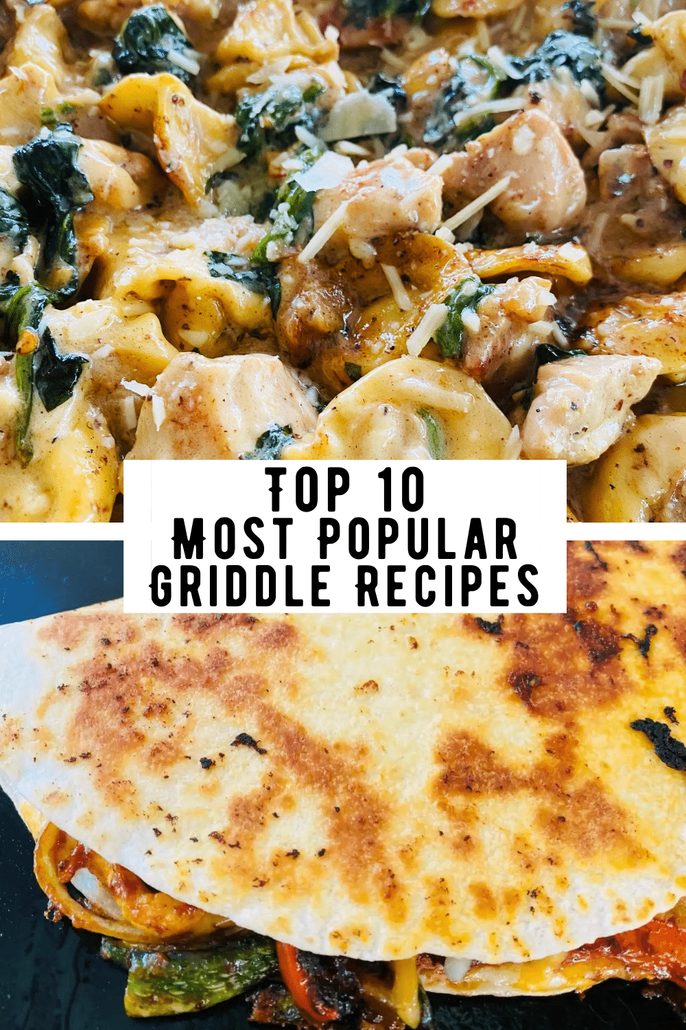 Top 10 Most Popular Griddle Recipes - If You Give a Girl a Grill