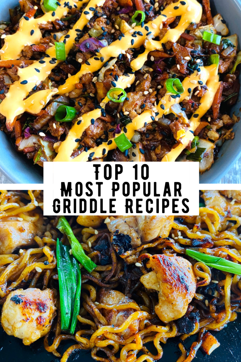 Top 10 Most Popular Griddle Recipes - If You Give a Girl a Grill