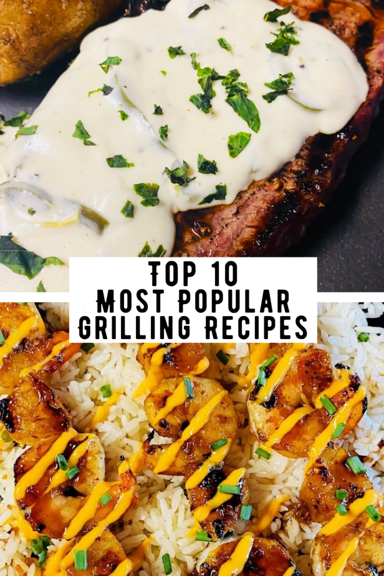 Top 10 Most Popular Grilling Recipes - If You Give a Girl a Grill