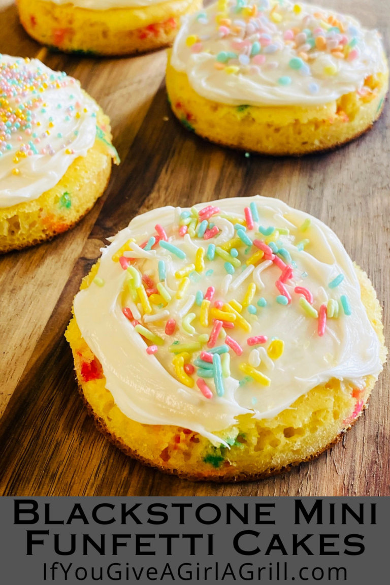 Blackstone Mini Funfetti Cakes - If You Give a Girl a Grill